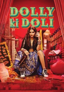 Discover Dolly Ki Doli online at FilmDoo