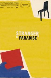 Discover Stranger in Paradise online at FilmDoo