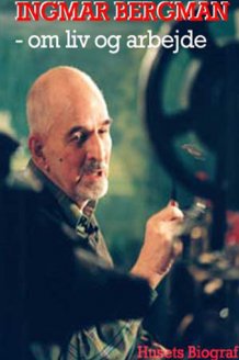Discover Ingmar Bergman on Life and Work online at FilmDoo