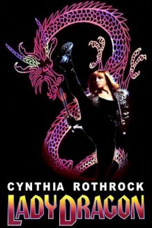 Discover Lady Dragon online at FilmDoo