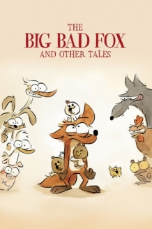 Discover The Big Bad Fox and Other Tales online at FilmDoo